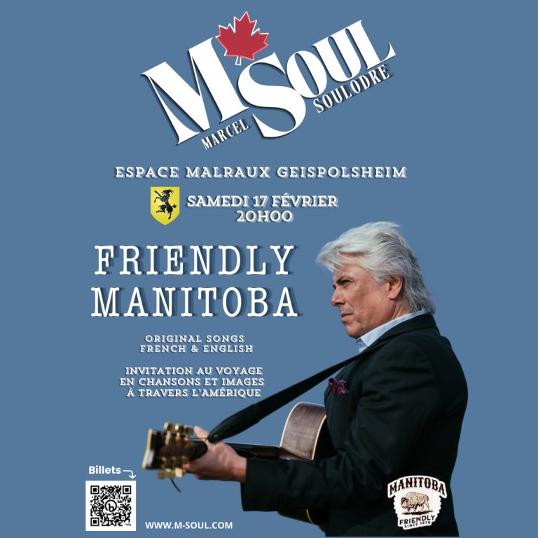 Friendly Manitoba - Spectacle de compositions originales. - M.Soul